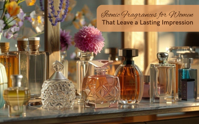 6 Iconic Women's Fragrances That Make a Lasting Impression