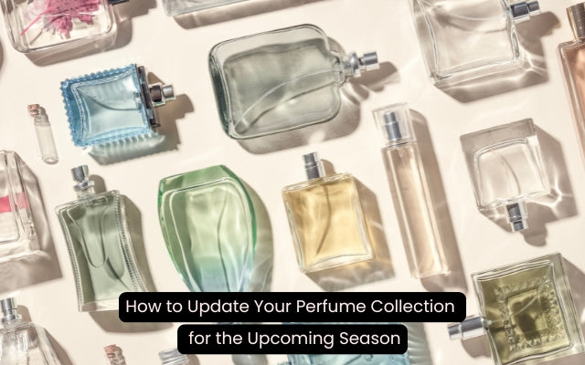 How to Find Your Signature Scent: A Beginner’s Guide